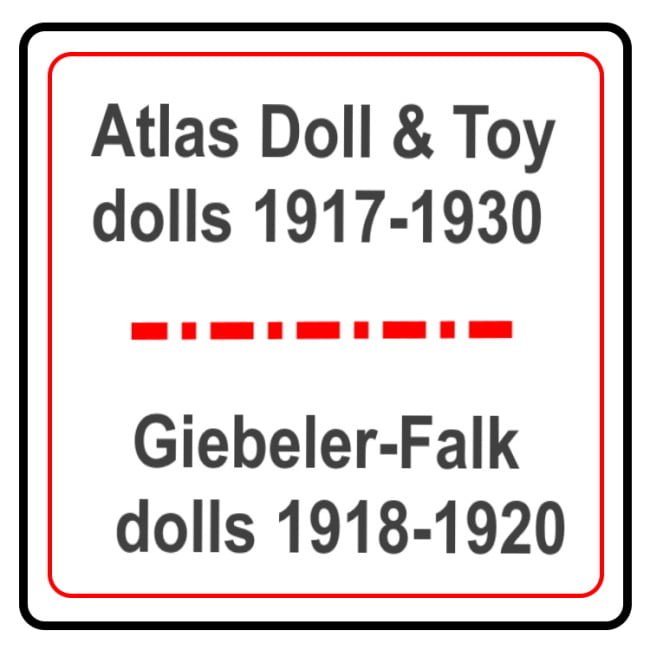 Atlas Doll & Toy 1917+, Giebeler-Falk Metal Dolls 1918+ USA